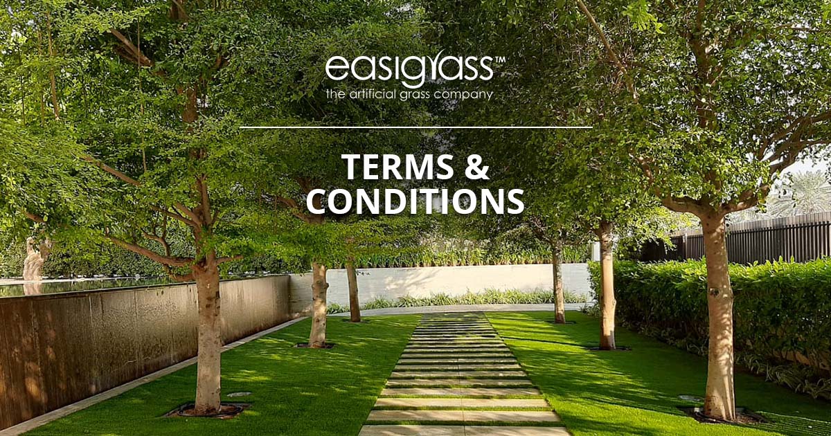 Terms & Conditions | Easigrass UAE